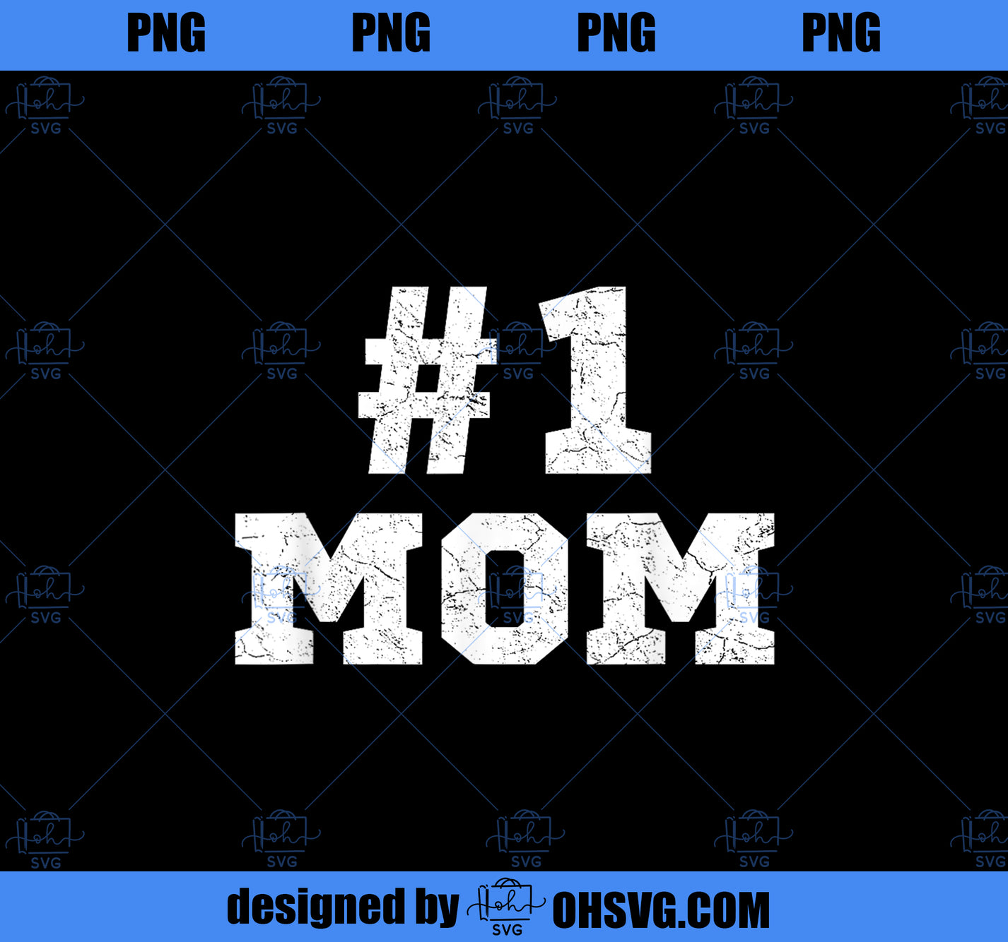 1 Mom Number One Mom Mama Mother Funny Mother's Day PNG, Mom PNG, Moth ...