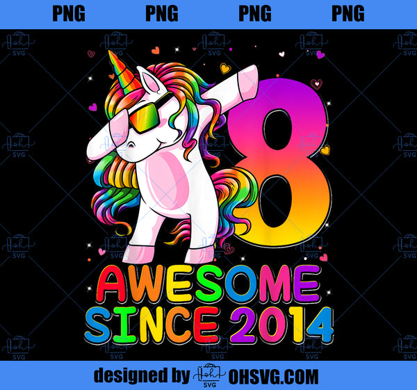 8 Years Old Unicorn Dabbing 8th Birthday Girl Unicorn Party PNG, Magic - ohsvg