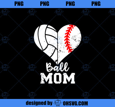 Ball Mom Heart Funny Baseball Volleyball Mom PNG, Mom PNG, Mothers Day ...