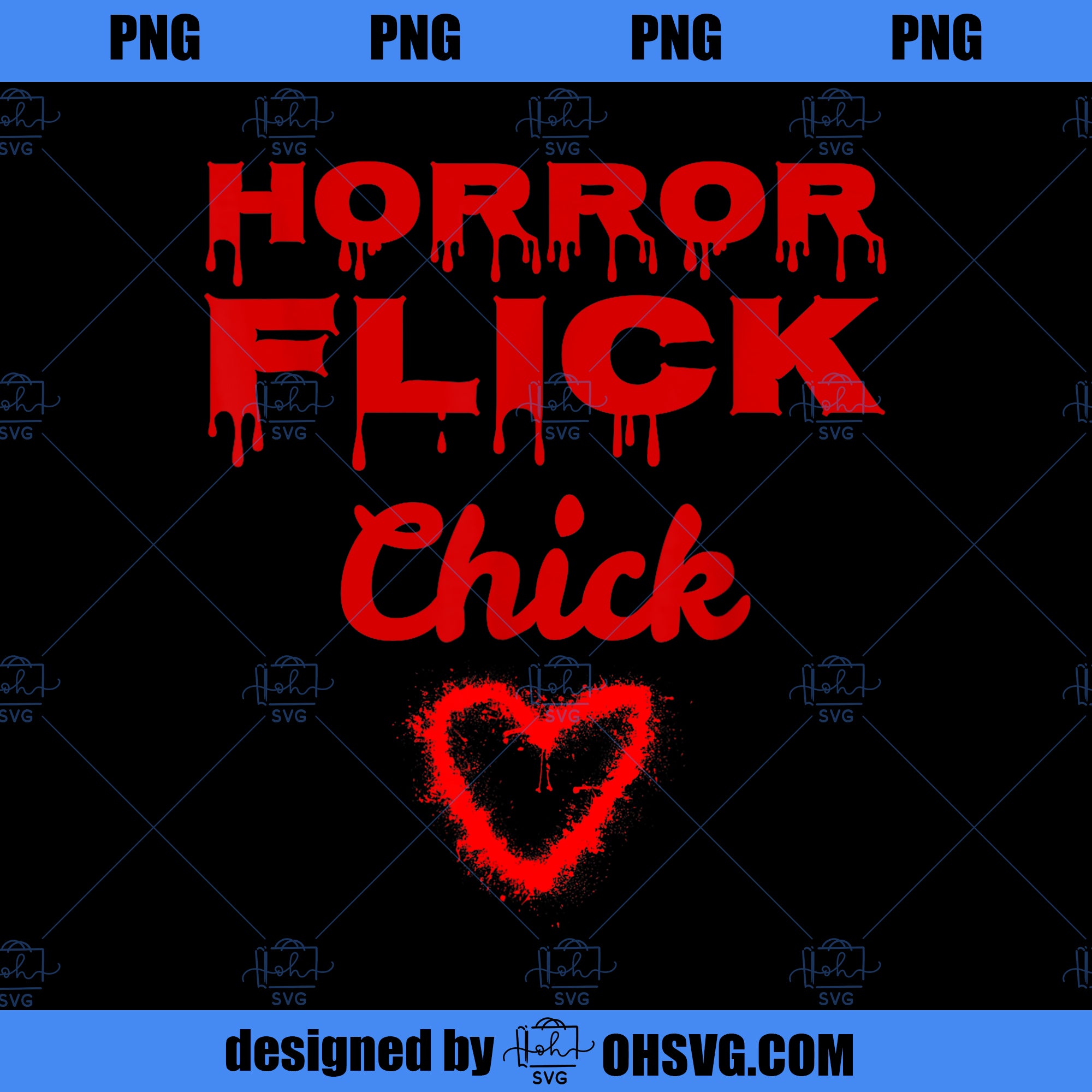 Bloody Horror Flick Chick Scary Horror Movie Lovers PNG, Movies PNG, B ...