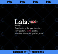 Cute Lala Definition Costume Floral Grandma PNG, Mom PNG, Mothers Day ...