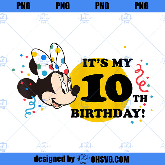 Disney Minnie Mouse 10th Birthday PNG, Disney PNG, Mickey Friends PNG ...