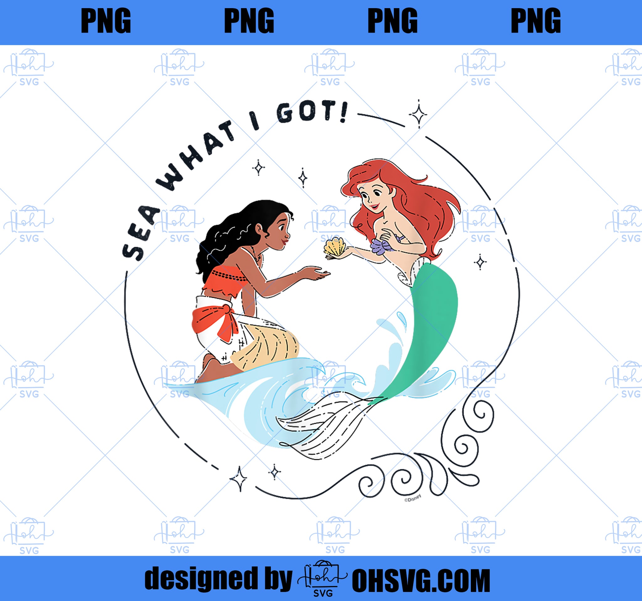 Disney Princess Moana and Ariel Sea What I Got PNG, Disney PNG, Prince ...