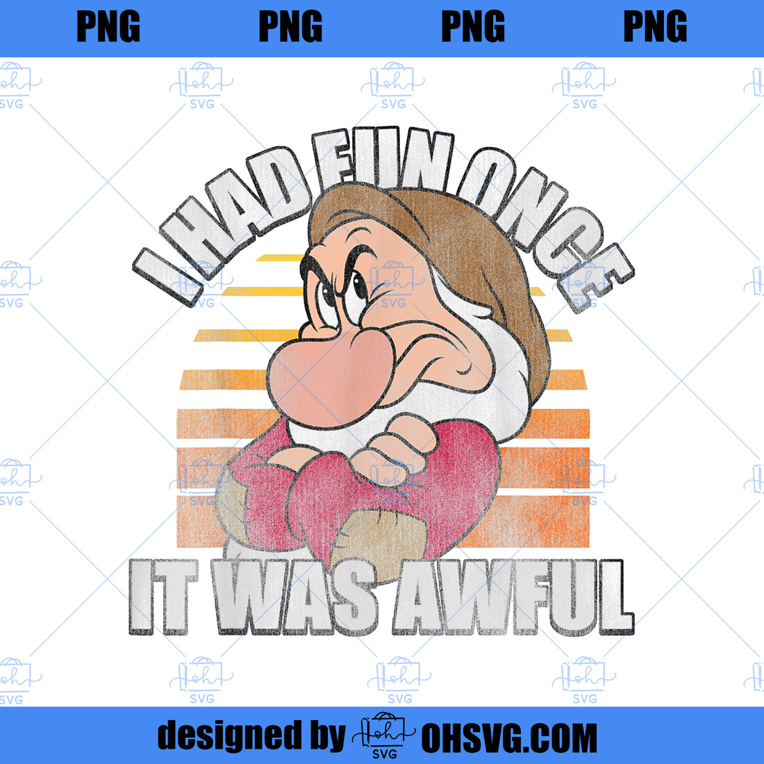 Disney Snow White Grumpy I Had Fun Once It Was Awful PNG, Disney PNG ...