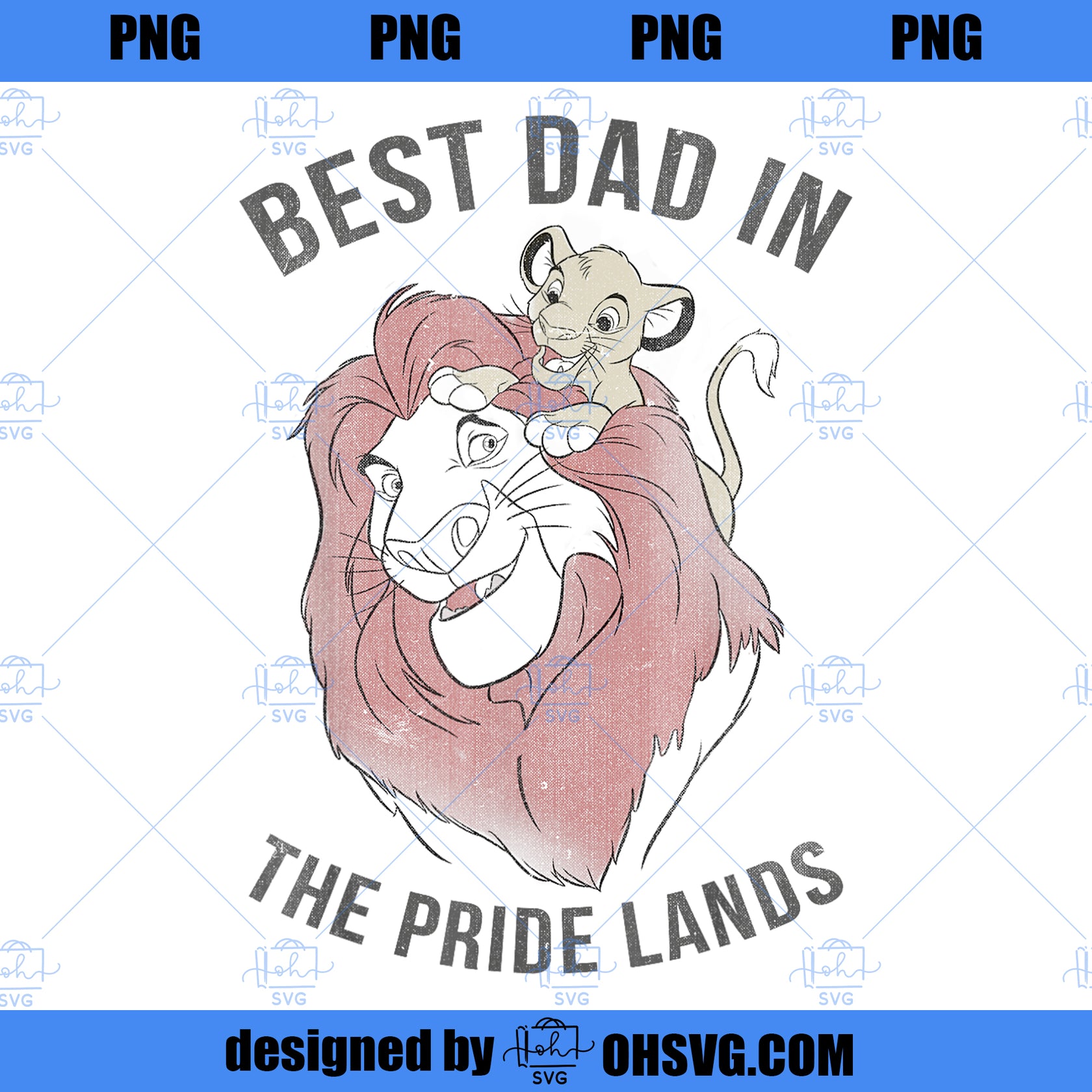 Disney The Lion King Fathers Day Simba Mufasa Best Dad PNG, Disney PNG ...