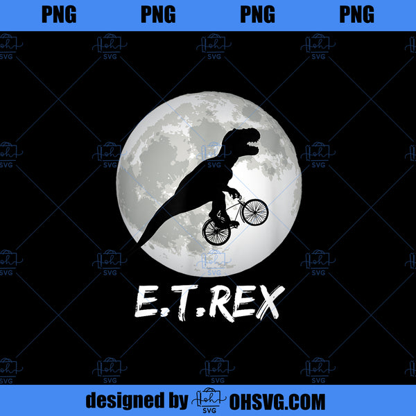 ET Rex Funny Dinosaur Shirt TRex on Bike over the Moon PNG Download, M - ohsvg