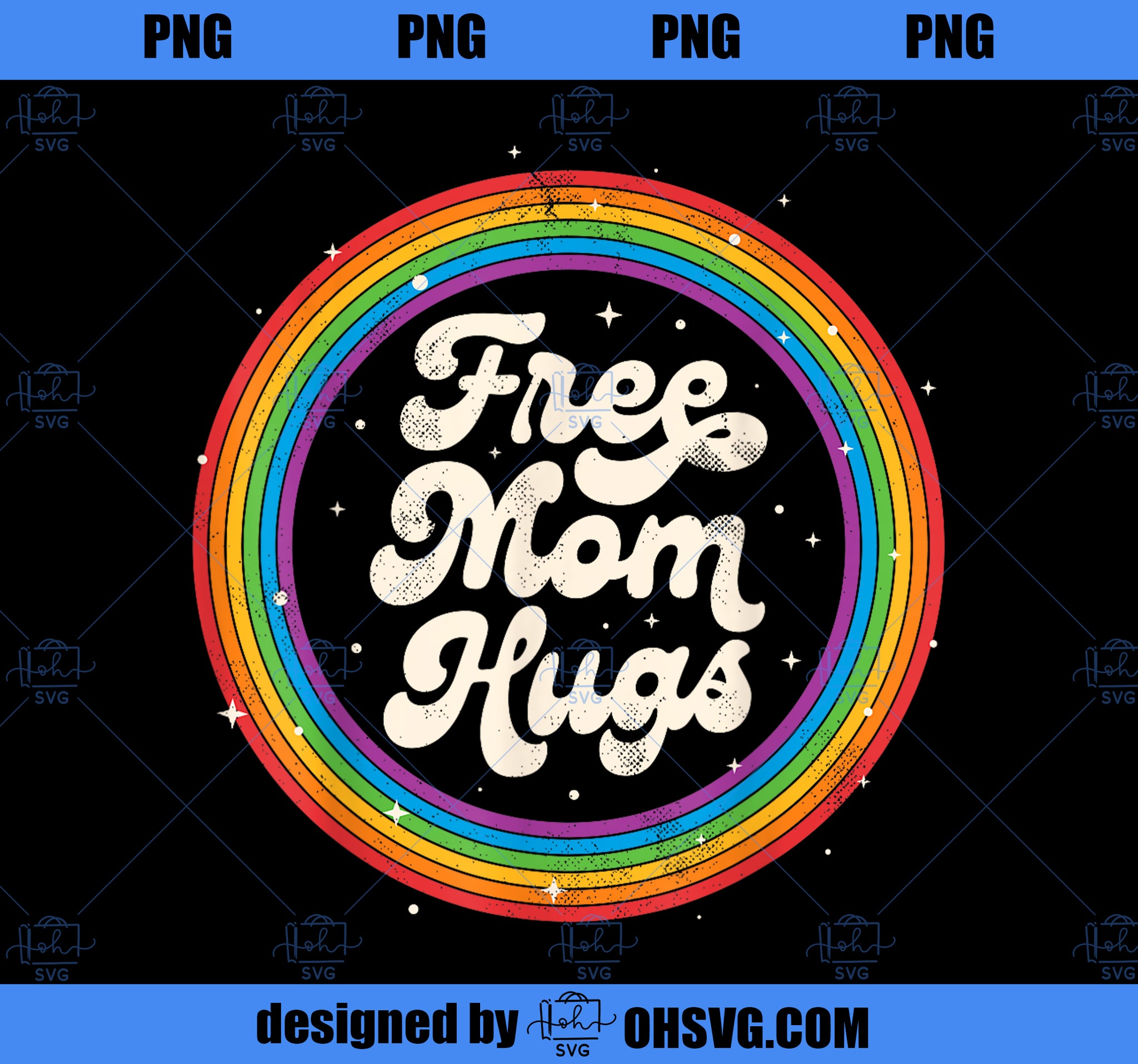 LGBTQ Free Mom Hugs Gay Pride LGBT Ally Rainbow Mother_s Day PNG, Mom ...