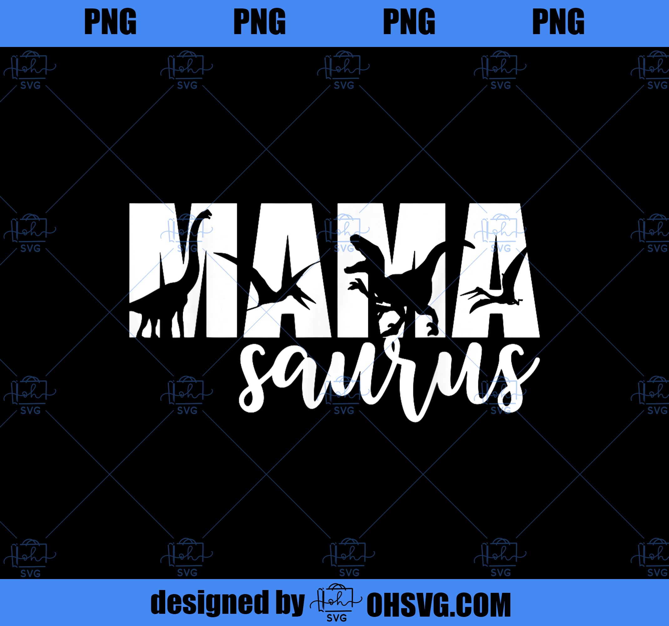 MamaSaurus T rex Dinosaur Funny Mama Saurus Mother_s Day PNG, Mom PNG ...