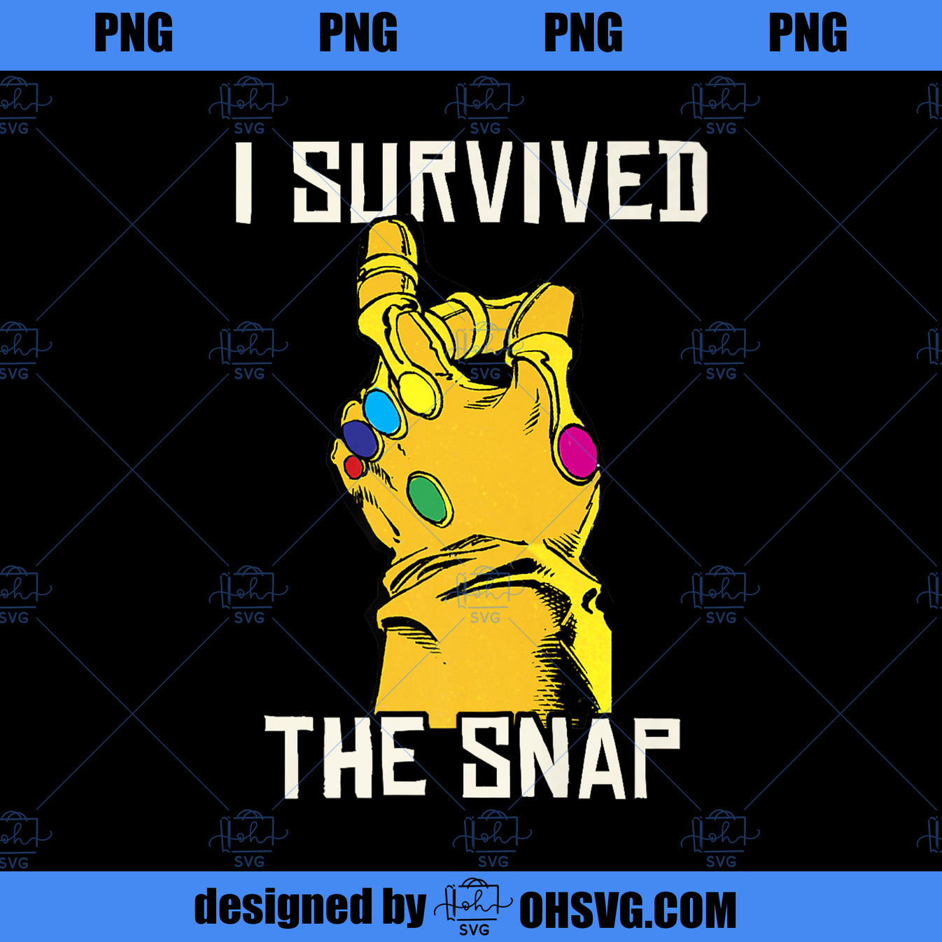 Marvel Thanos Gauntlet I Survived The Snap Premium Premium PNG, Marvel ...