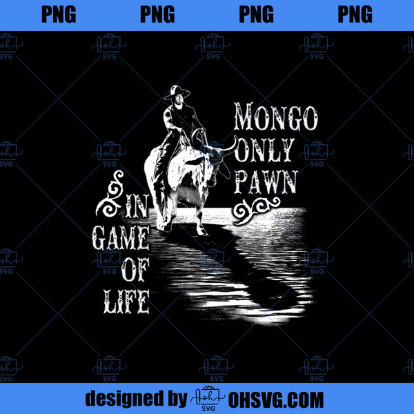 Mongo Only Pawn in Game of Life Premium PNG, Movies PNG, Game of Life ...