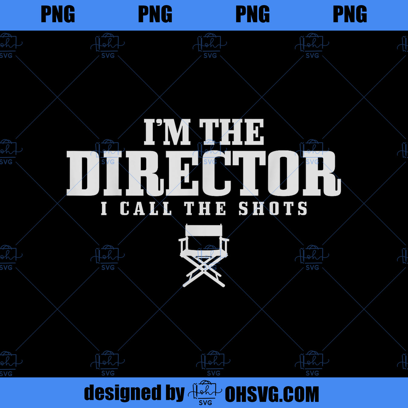 Movie Director I Call The Shots Film Maker Gift PNG, Movies PNG, Film ...