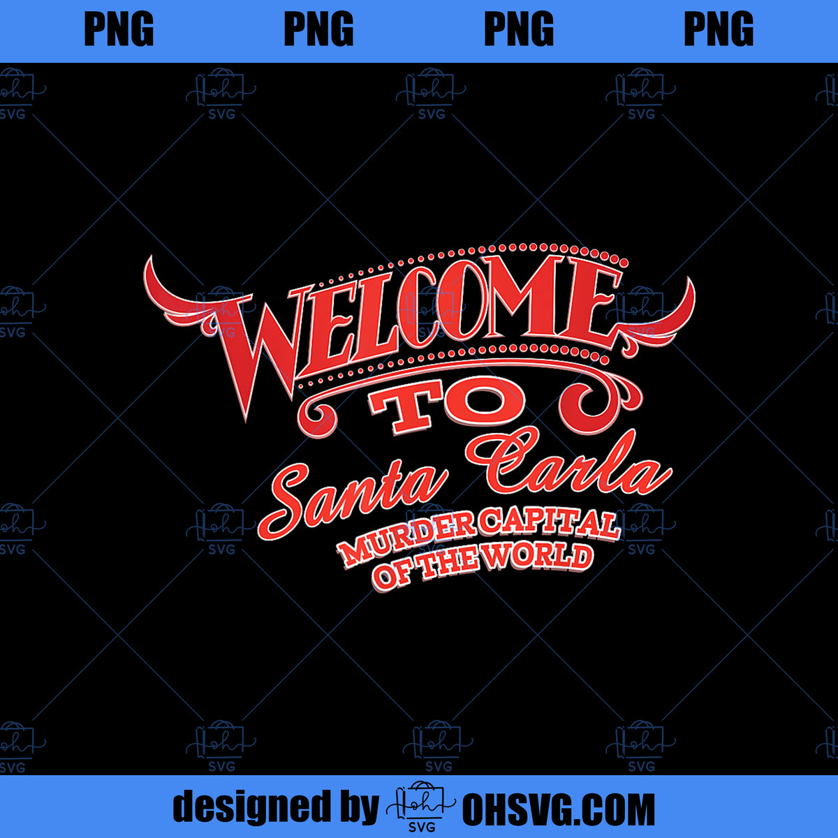 Welcome To Santa Carla Vintage Retro Vampire Movie PNG, Movies PNG, Sa ...