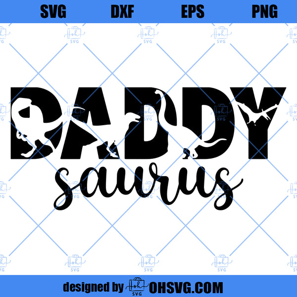 Daddy Saurus SVG, Dinosaur Dad SVG, Daddy sSVG, Papa SVG - ohsvg