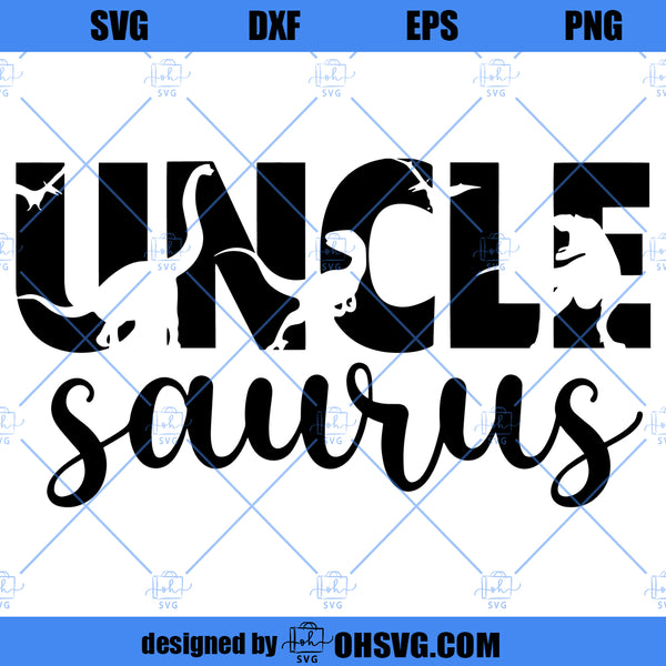 Uncle saurus Svg, T-Rex Dinosaur Svg, Uncle Svg, Dinosaur Uncle Svg, U ...