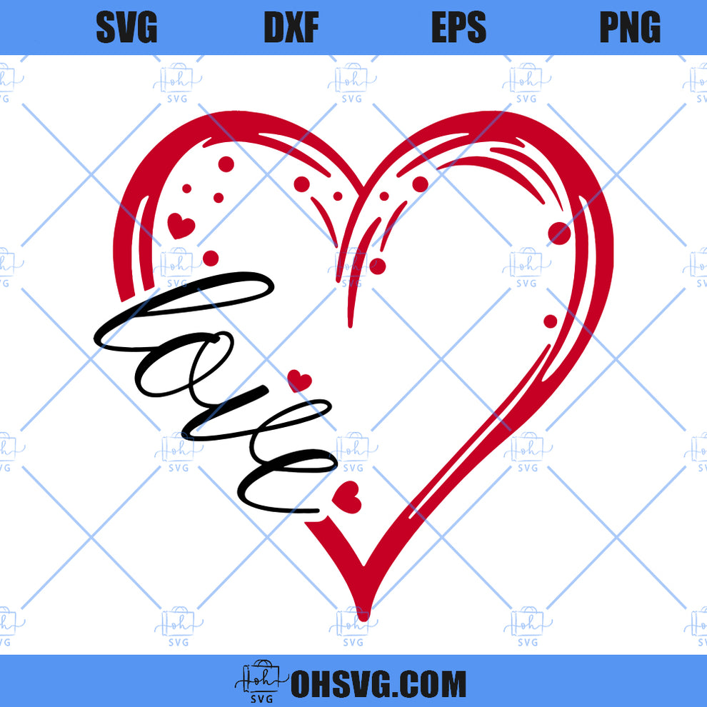 Valentines Day SVG, Heart SVG, Love SVG, Valentine Love Heart SVG – ohsvg