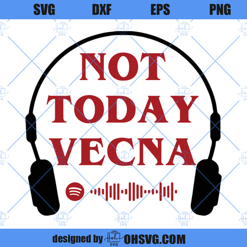 Not Today Vecna SVG, Stranger Things SVG, Running Up SVG – ohsvg