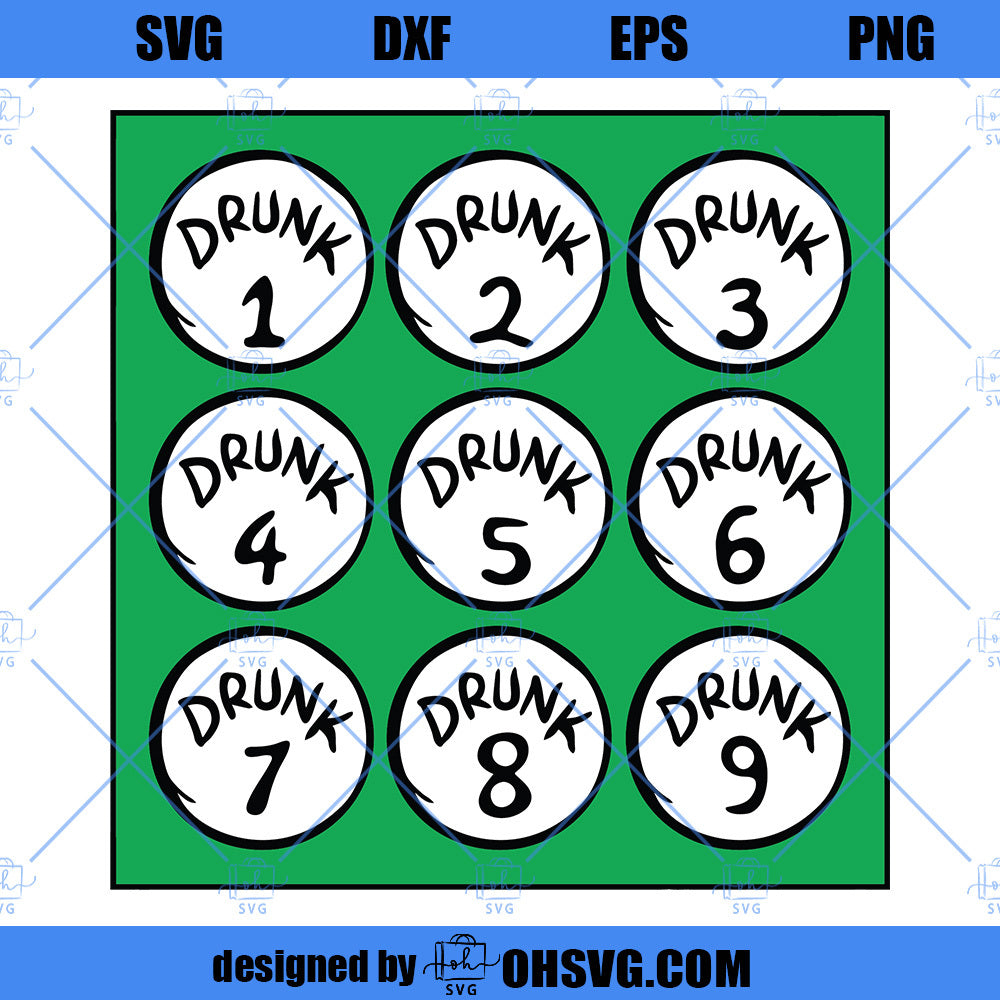 Drunk 1, Drunk 2, St Patricks Day SVG, Drunk SVG. Dr Seuss SVG - ohsvg